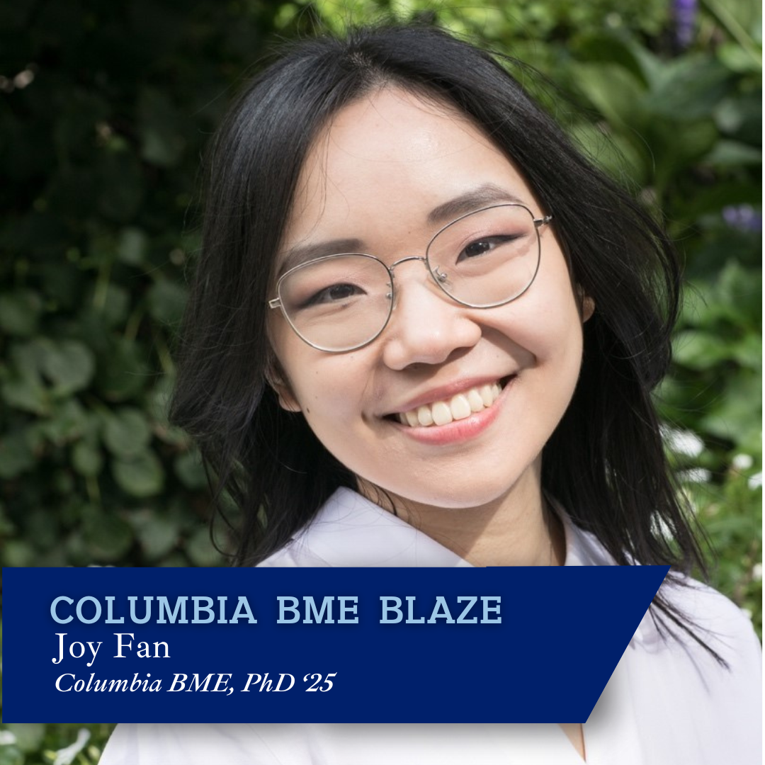 June 2025: Joy Fan | Biomedical Engineering